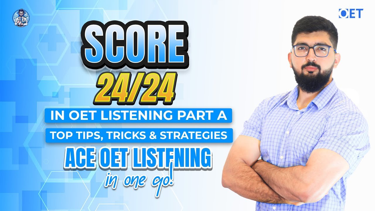 Dr Nasir Academy | How I Got 460 Marks in OET Listening Part A